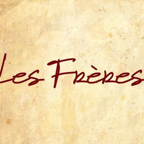 Stream Les Frères (IT) music | Listen to songs, albums, playlists for ...