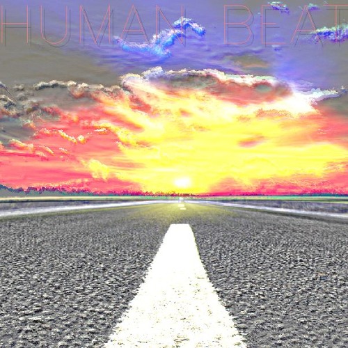 Stream Human Beat music | Listen to songs, albums, playlists for free ...