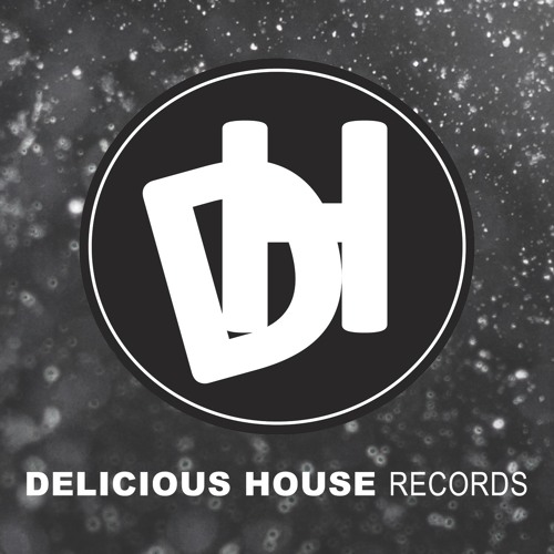 Stream Delicious House Records music | Listen to songs, albums ...