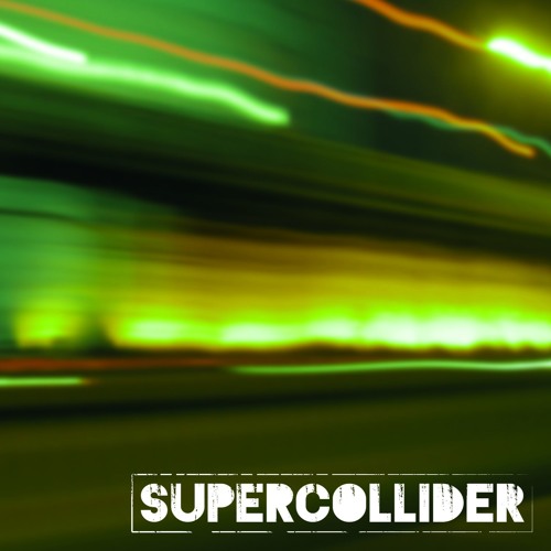 Stream SUPERCOLLIDER music | Listen to songs, albums, playlists for ...