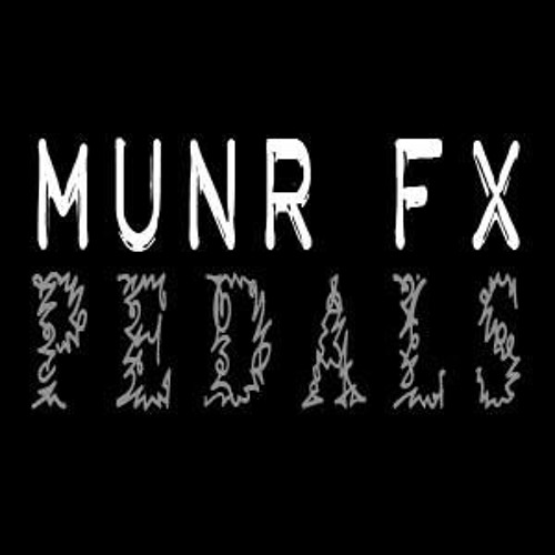 Stream Munr FX pedals music | Listen to songs, albums, playlists for ...