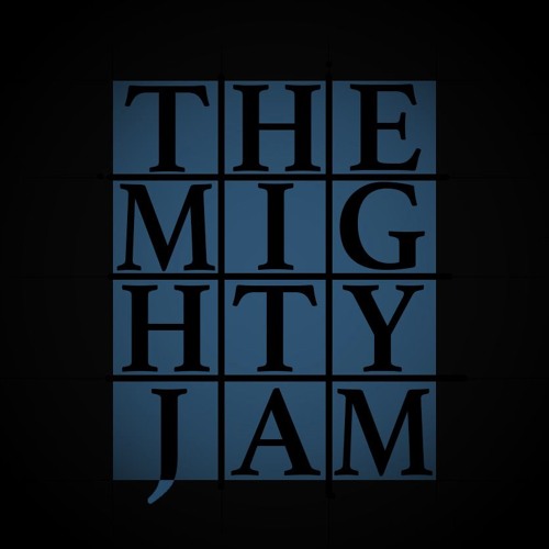Stream The Mighty Jam music | Listen to songs, albums, playlists for ...