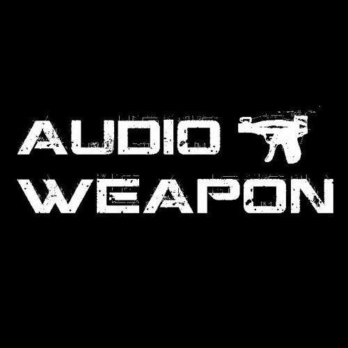 Stream Audio Weapon music | Listen to songs, albums, playlists for free ...