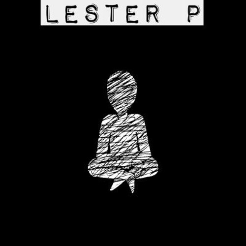 Stream Lester P. music | Listen to songs, albums, playlists for free on ...