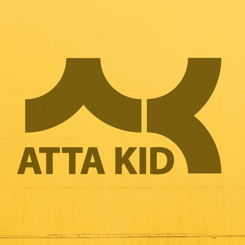 Stream Atta Kid music | Listen to songs, albums, playlists for free on ...