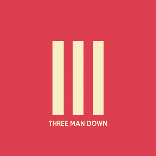 Stream Three Man Down music | Listen to songs, albums, playlists for ...