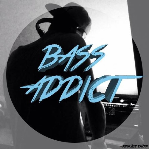 Stream Bass Addict music | Listen to songs, albums, playlists for free ...