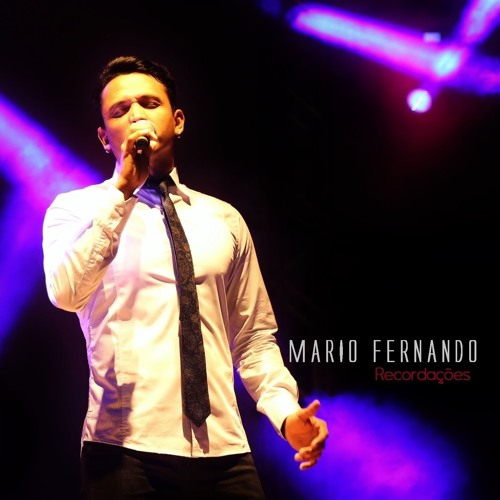 Stream MARIO FERNANDO | Oficial music | Listen to songs, albums ...