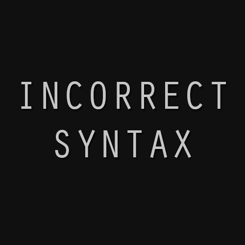 Stream Incorrect Syntax Music Listen To Songs Albums Playlists For