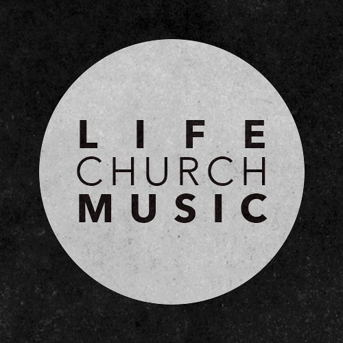 Stream Life Church Music music | Listen to songs, albums, playlists for ...