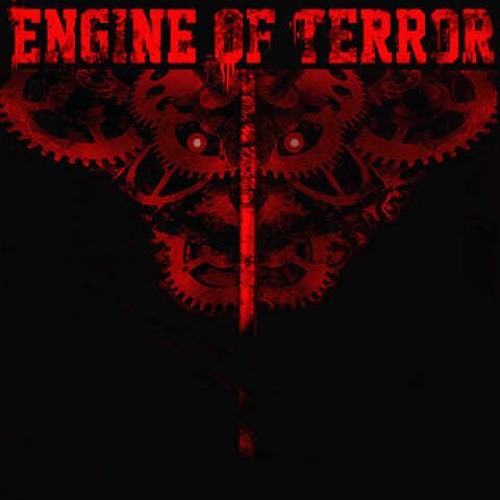 Stream Engine Of Terror music | Listen to songs, albums, playlists for ...