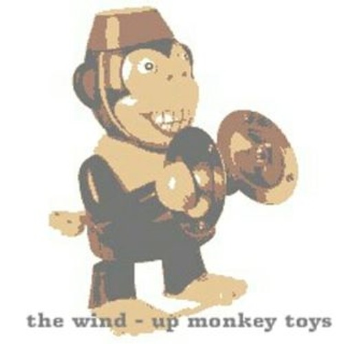 Stream the wind-up monkey toys music | Listen to songs, albums ...
