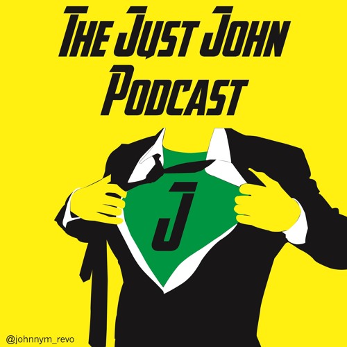 Stream The Just John Podcast music | Listen to songs, albums, playlists ...