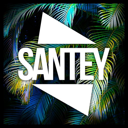 Stream SANTEY music | Listen to songs, albums, playlists for free on ...