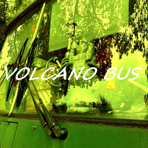 Stream Volcano Bus music | Listen to songs, albums, playlists for free ...