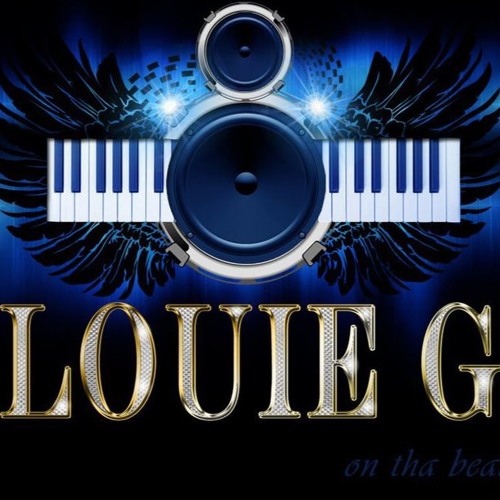 Stream Producer Louie G music | Listen to songs, albums, playlists for ...