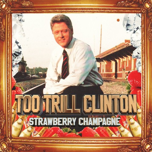 Stream Too Trill Clinton music | Listen to songs, albums, playlists for ...
