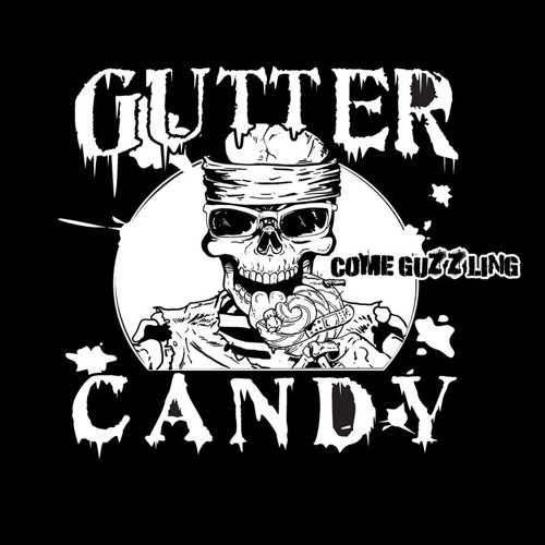 Stream Gutter Candy music | Listen to songs, albums, playlists for free ...