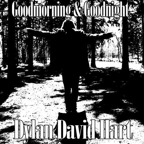 Stream Dylan David Hart Official music | Listen to songs, albums ...