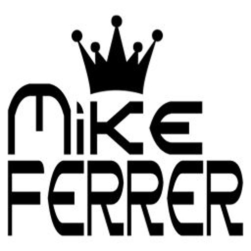 Stream mike ferrer music | Listen to songs, albums, playlists for free ...