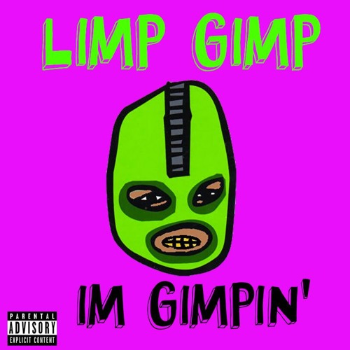Stream Limp Gimp music | Listen to songs, albums, playlists for free on ...
