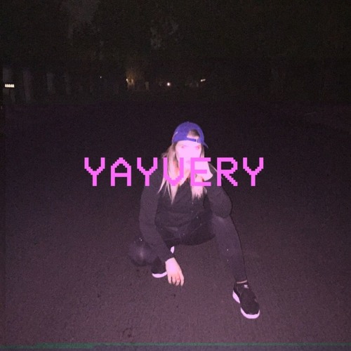 Stream YAYVERY music | Listen to songs, albums, playlists for free on ...