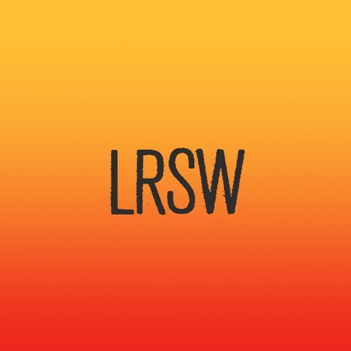 Stream LRSW music | Listen to songs, albums, playlists for free on ...