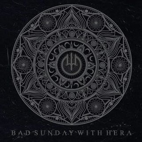 Stream BAD SUNDAY WITH HERA music | Listen to songs, albums, playlists ...
