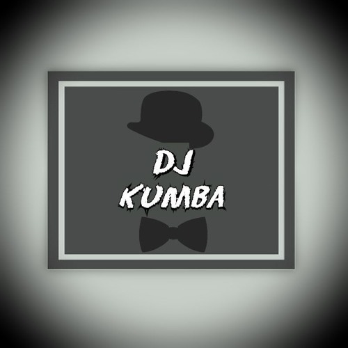 Stream Dj Kumba music | Listen to songs, albums, playlists for free on ...