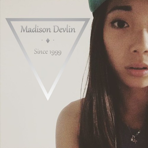 Stream Madison Devlin music | Listen to songs, albums, playlists for ...