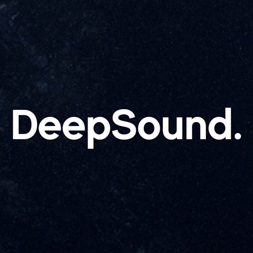 Stream DeepSound. music | Listen to songs, albums, playlists for free ...