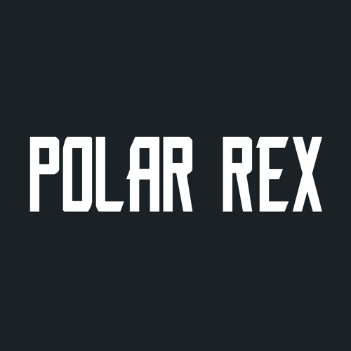 Stream Polar Rex music | Listen to songs, albums, playlists for free on ...