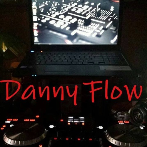 Stream DJ Danny Flow 3 music | Listen to songs, albums, playlists for ...