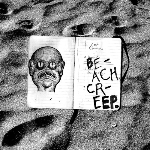 Stream Beach Creep music | Listen to songs, albums, playlists for free ...