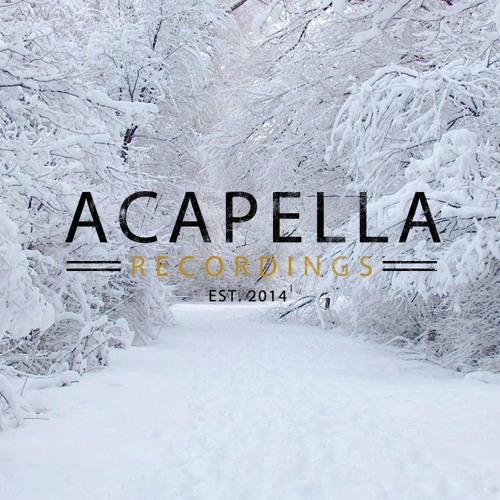 Stream Acapella Recordings music | Listen to songs, albums, playlists ...