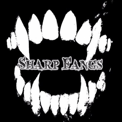 Stream Sharp Fangs music | Listen to songs, albums, playlists for free ...