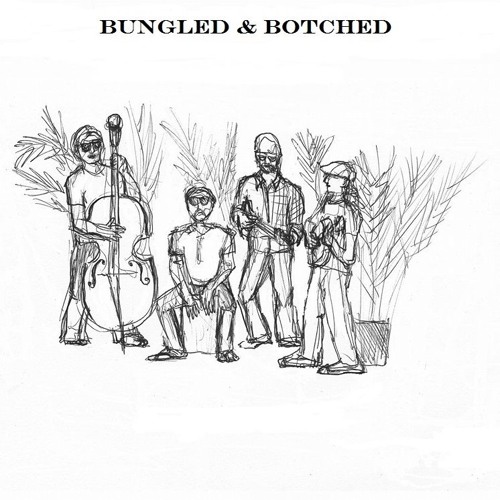 Stream Bungled and Botched music | Listen to songs, albums, playlists ...