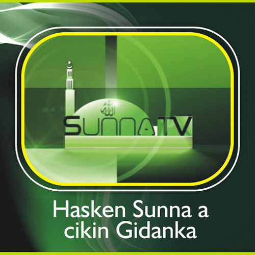 Stream Sunnah TV Nigeria music | Listen to songs, albums, playlists for ...