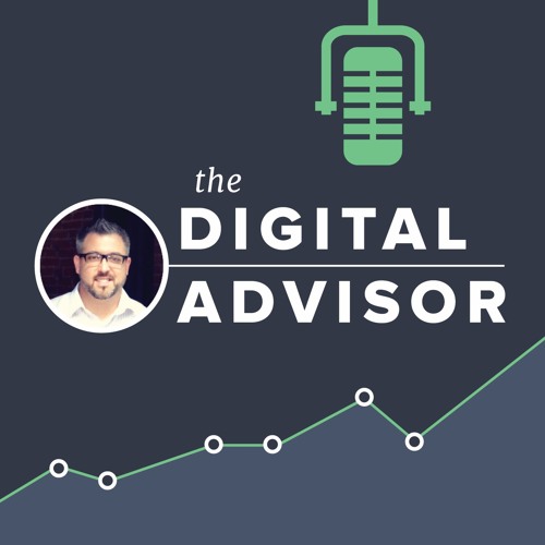Stream The Digital Advisor | Listen to podcast episodes online for free ...