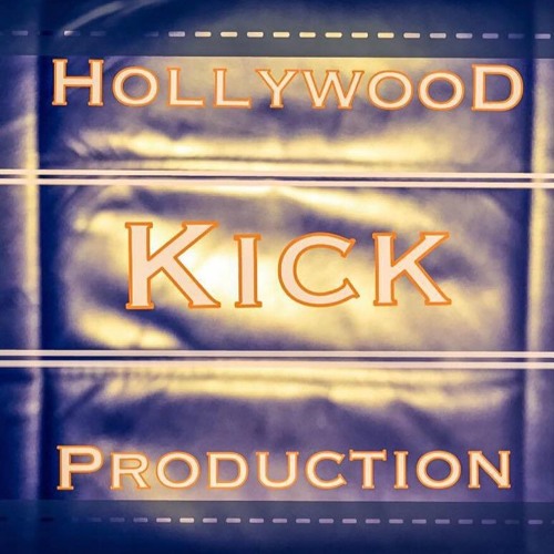 Stream Hollywood Kick Production music | Listen to songs, albums ...