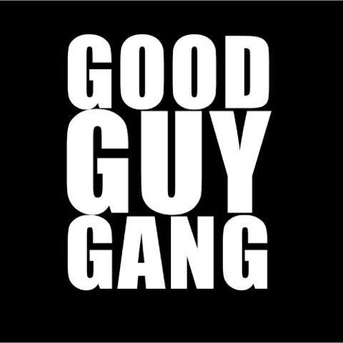Stream Good Guy Gang music | Listen to songs, albums, playlists for ...