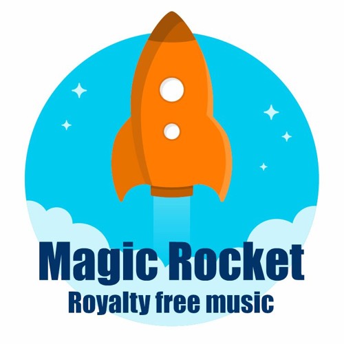 Stream Magic Rocket music | Listen to songs, albums, playlists for free ...