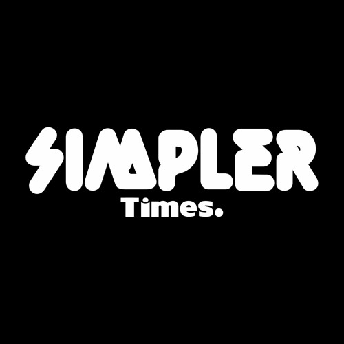 Stream Simpler Times music | Listen to songs, albums, playlists for ...