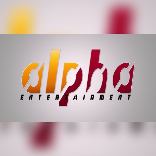 Stream Alpha Entertainment music | Listen to songs, albums, playlists ...
