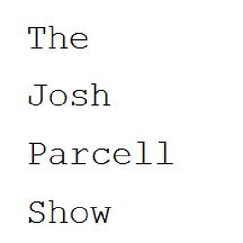 Stream Josh Parcell music | Listen to songs, albums, playlists for free ...