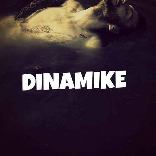 Stream DINAMIKE Music music | Listen to songs, albums, playlists for ...