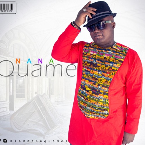 Stream Nana Quame music | Listen to songs, albums, playlists for free on SoundCloud