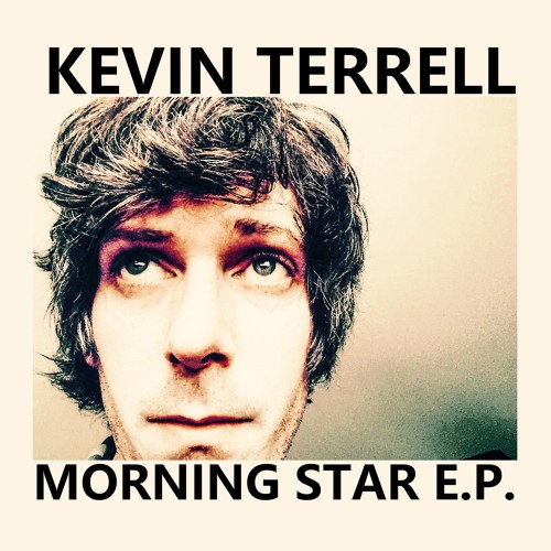 Stream Kevin Terrell music | Listen to songs, albums, playlists for ...