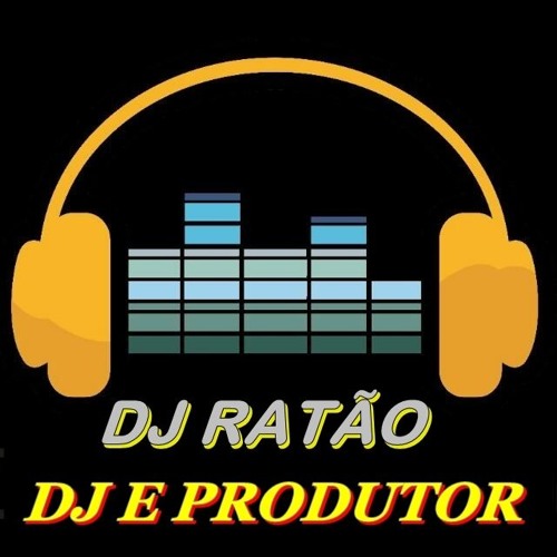 Stream DJ RATÃO MIX music | Listen to songs, albums, playlists for free ...