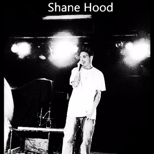 Stream shane hood music | Listen to songs, albums, playlists for free ...
